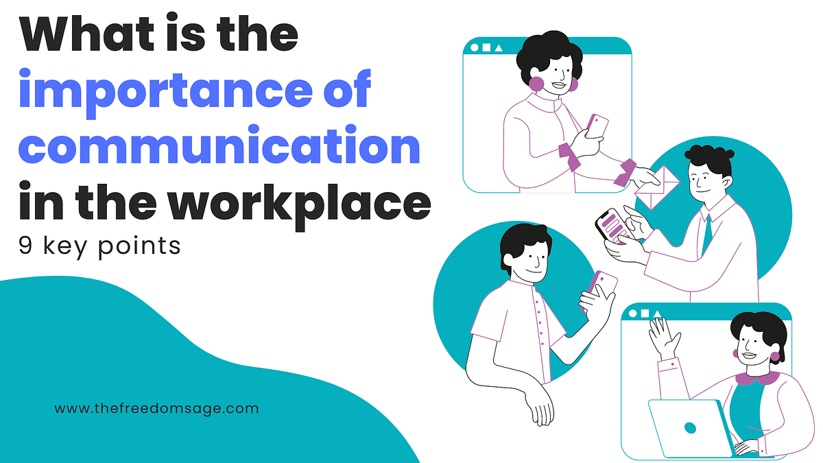 The Importance Of Communication In The Workplace: 9 Key Points | by ...