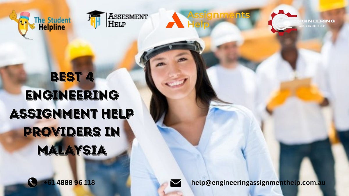 Best Engineering Assignment Help in Malaysia | Medium