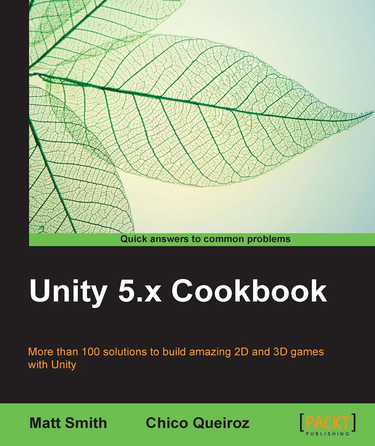 [DOWNLOAD]-Unity 5.x Cookbook. CLICK HERE : READ or DOWNLOAD BOOK | by Carmelo Berry | Medium