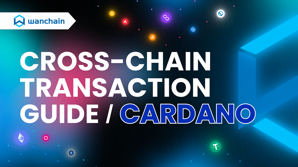 How to complete a crosschain transaction (Cardano) | Wanchain