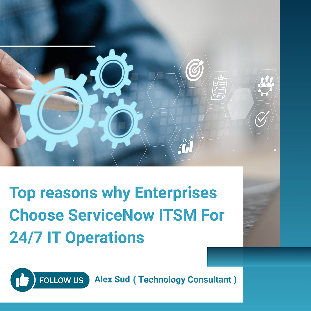Top reasons why enterprises choose ServiceNow ITSM for 24/7 IT ...