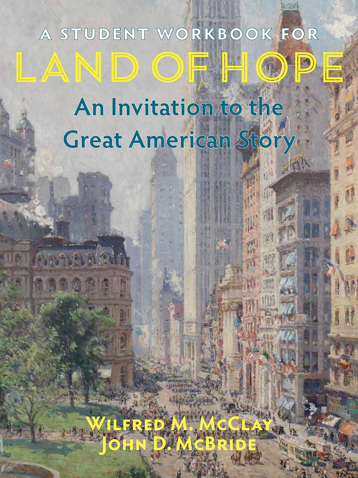 [EBOOK] A Student Workbook for Land of Hope: An Invitation to the Great ...
