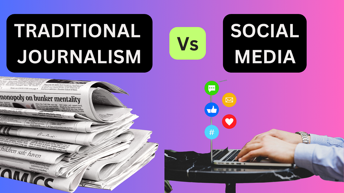 Has Social Media Snatched the Mic from Traditional Journalism? | by ...
