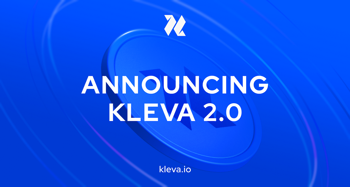 KLEVA 2.0, New Vision and Growth Strategy | by KLEVA | Medium