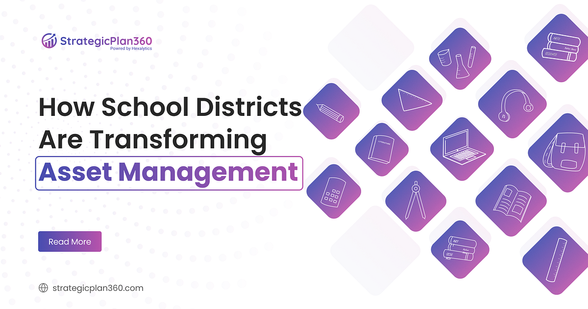 How School Districts Are Transforming Asset Management | by Sophia ...