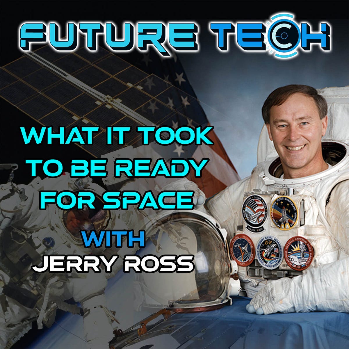 What it Took to be Ready For Space with NASA Astronaut Jerry Ross | by ...