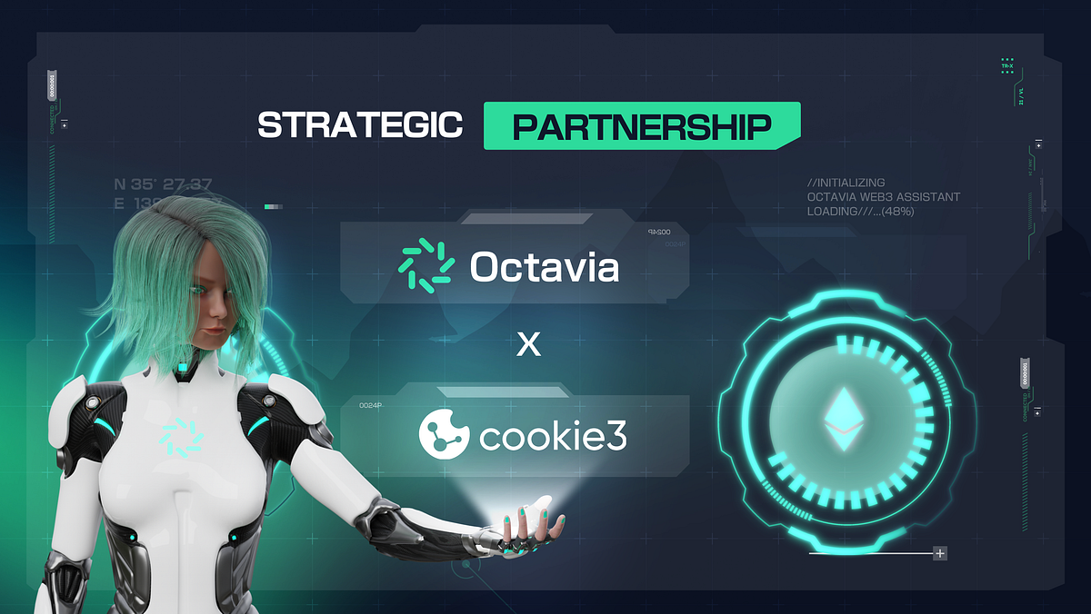 Octavia Ventures Announces Strategic Investment and Partnership with Cookie3 | by Octavia Labs ...