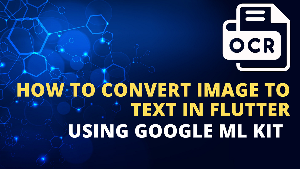 How to Convert Image to Text in Flutter Using Google ML Kit | by Mhammad Ali | Stackademic