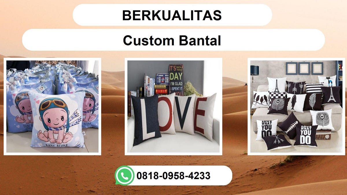 BERKUALITAS, 0818–0958–4233 custom bantal Indonesia - Sailaalifah - Medium