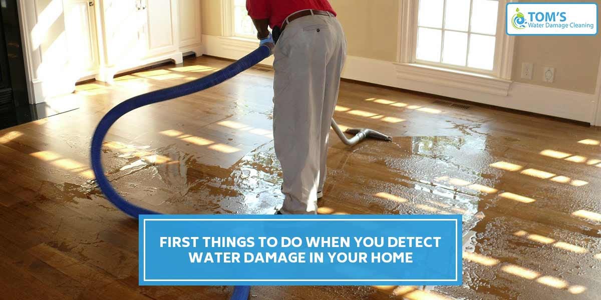 First Things To Do When You Detect Water Damage In Your Home | by Water ...