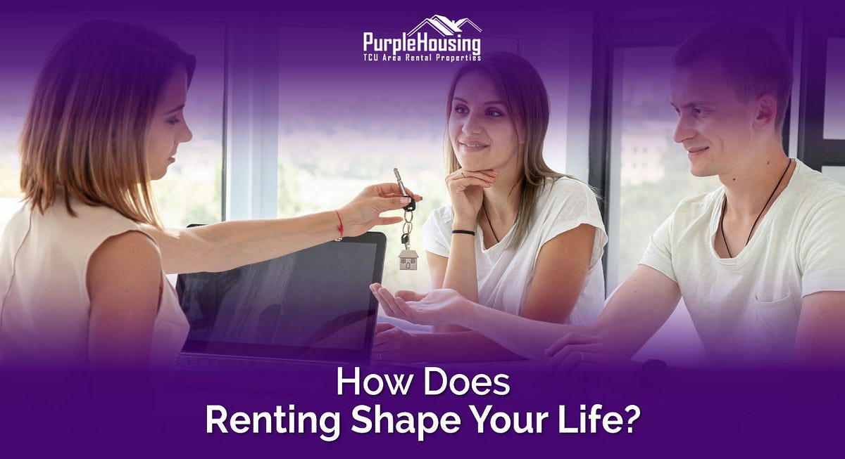 How Does Renting Shape Your Life? | by Purple Housing | Aug, 2024 | Medium