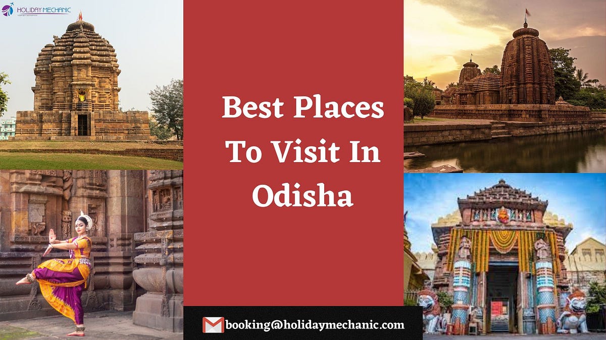 Best Places To Visit In Odisha. 1-Introduction Places In Odisha | by ...