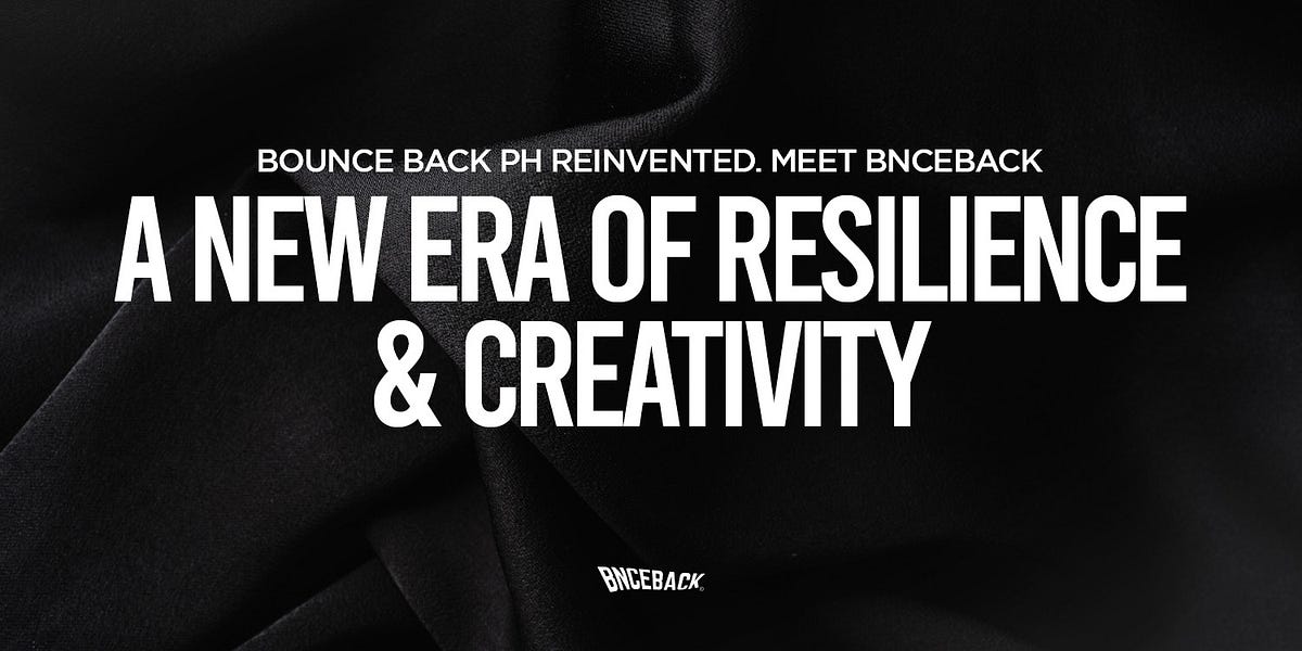 BounceBack PH Announces Rebranding, Changes its Name to BNCEBACK®! | by ...
