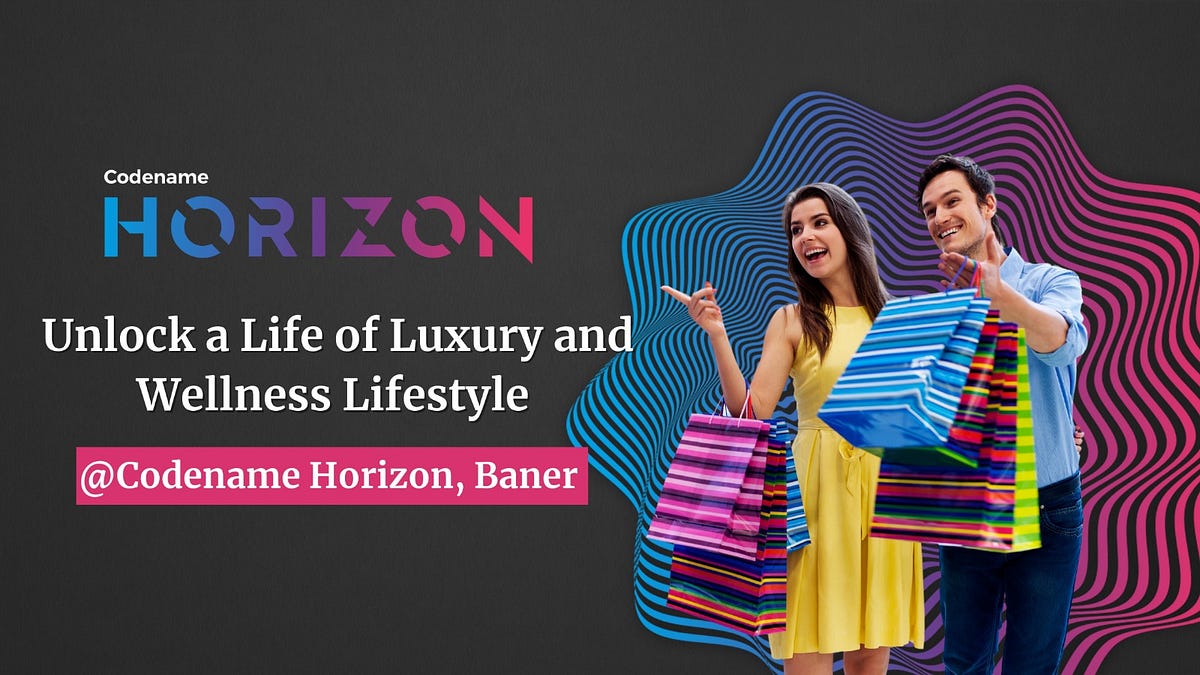 Unlock a Life of Luxury and Wellness Lifestyle at Codename Horizon ...
