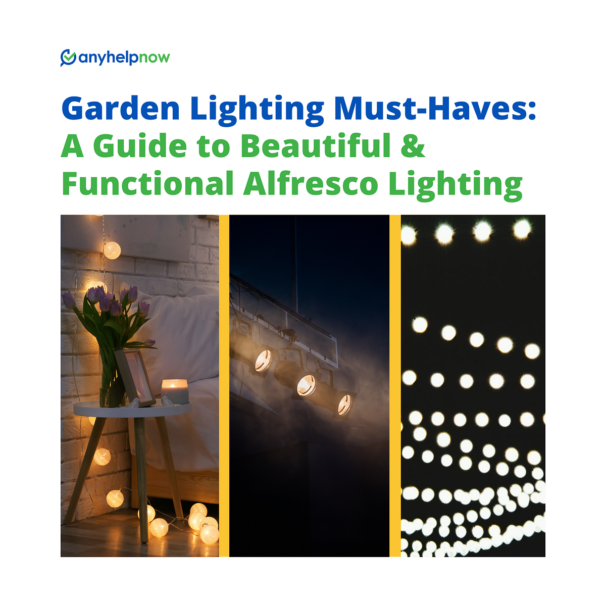 Garden Lighting Must-Haves: A Guide to Beautiful & Functional Alfresco ...