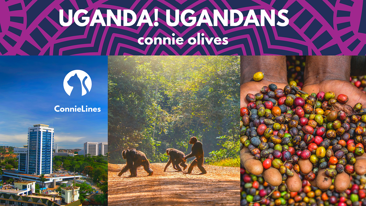 UGANDA! UGANDANS. Uganda is the heart of Africa. The… | by Connie ...