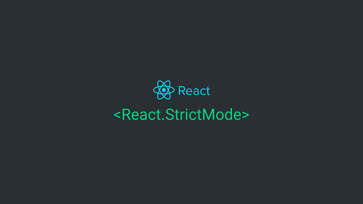 React.StrictMode คืออะไร และทำไมคุณควรใช้ในแอปพลิเคชัน React | by MangoRoot | Medium