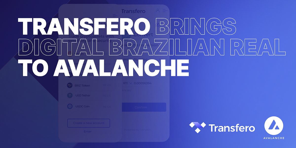 Transfero Membawa Real Digital Brazil ke Avalanche | by Desi Marliana | Avalanche Indonesia | Medium
