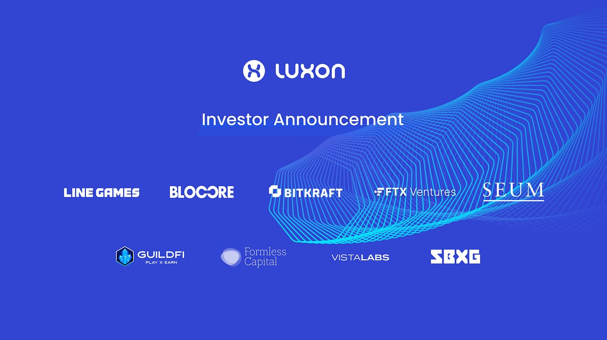 LUXON: Raises $10.8 Million to onboard Traditional Games into the Web3 ...