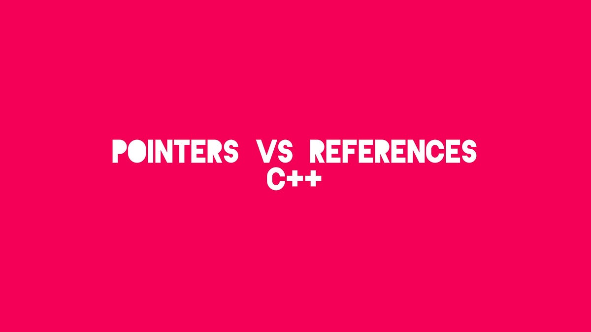 C++: Pointers vs References?. I know this comes under THE BASICS, but ...