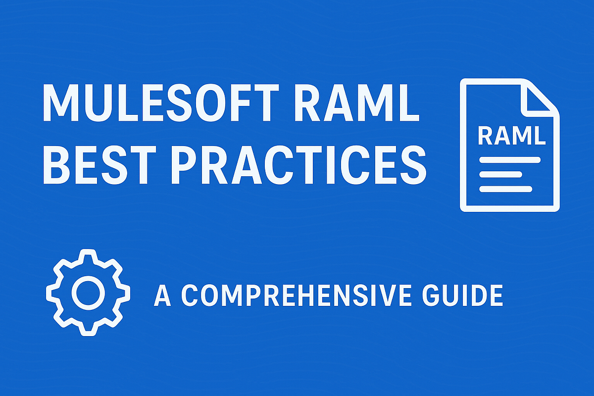 MuleSoft RAML Best Practices: A Comprehensive Guide | by NESTACONNECT ...