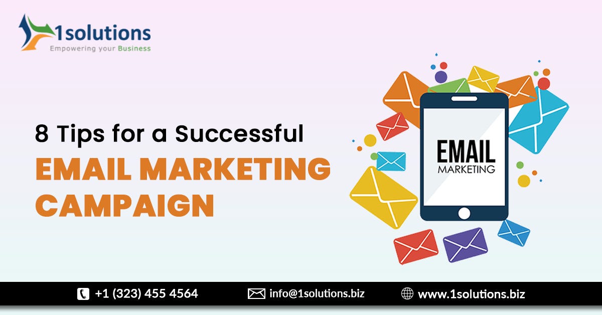 8 Tips for a Successful Email Marketing Campaign | by Sumit Singh | Medium