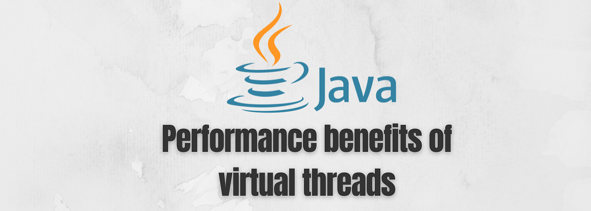 Performance benefits of virtual threads: Hello world HTTP server | Tech ...