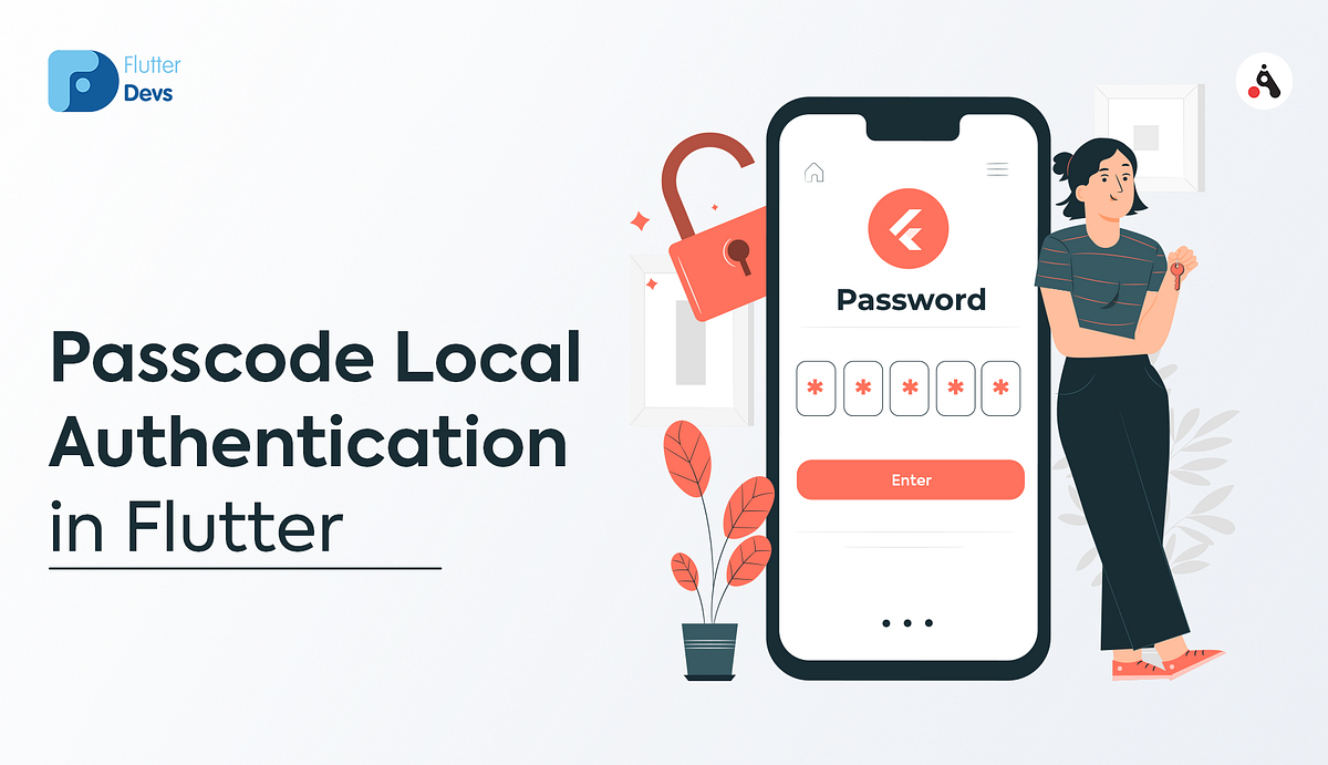 Local Authentication in Flutter — Passcode | by Anmol Gupta | FlutterDevs