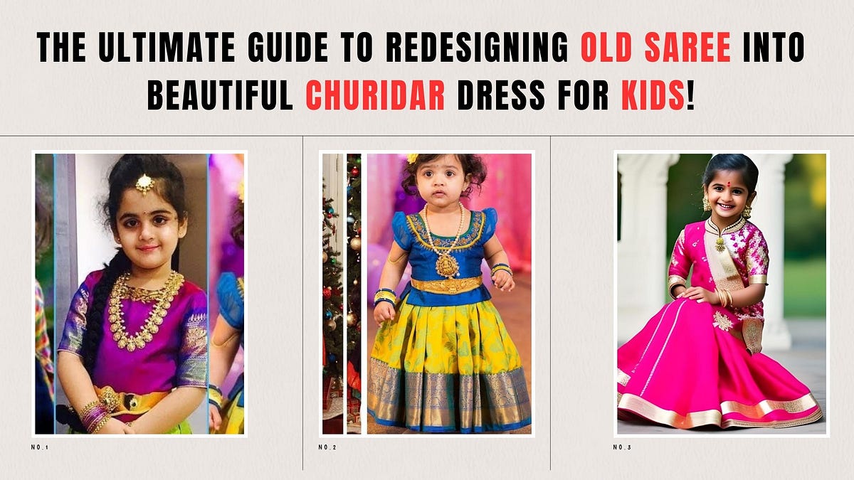 The Ultimate Guide to Redesigning Old Saree into Beautiful Churidar ...