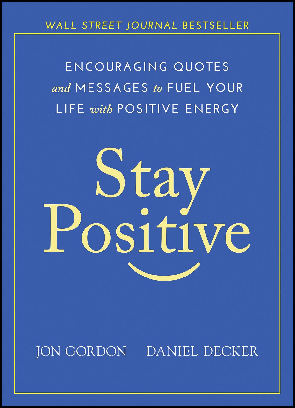 [READ] Stay Positive: Encouraging Quotes and Messages to Fuel Your Life ...