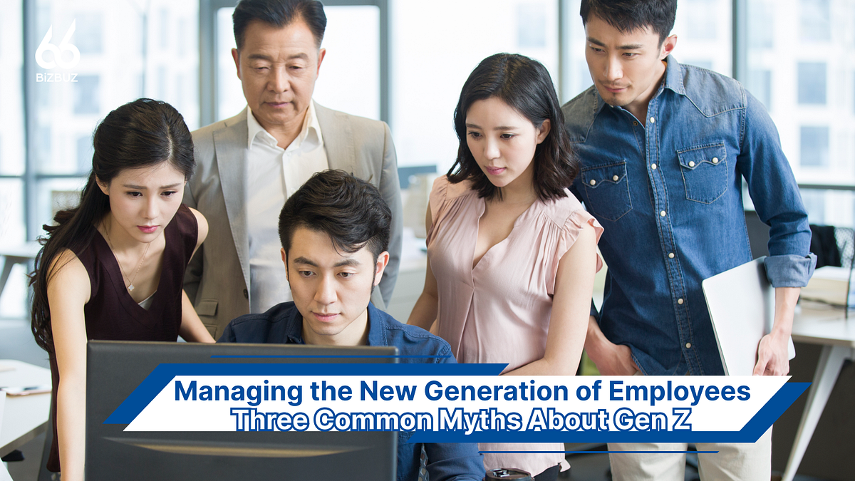 Gen Z｜Three Common Myths of the New Generation Workforce | by Jacob Lee ...