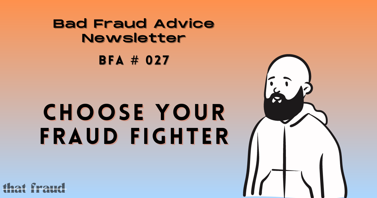 Choose Your Fraud Fighter. What’s happening Fraud Fighters? | by Brian ...