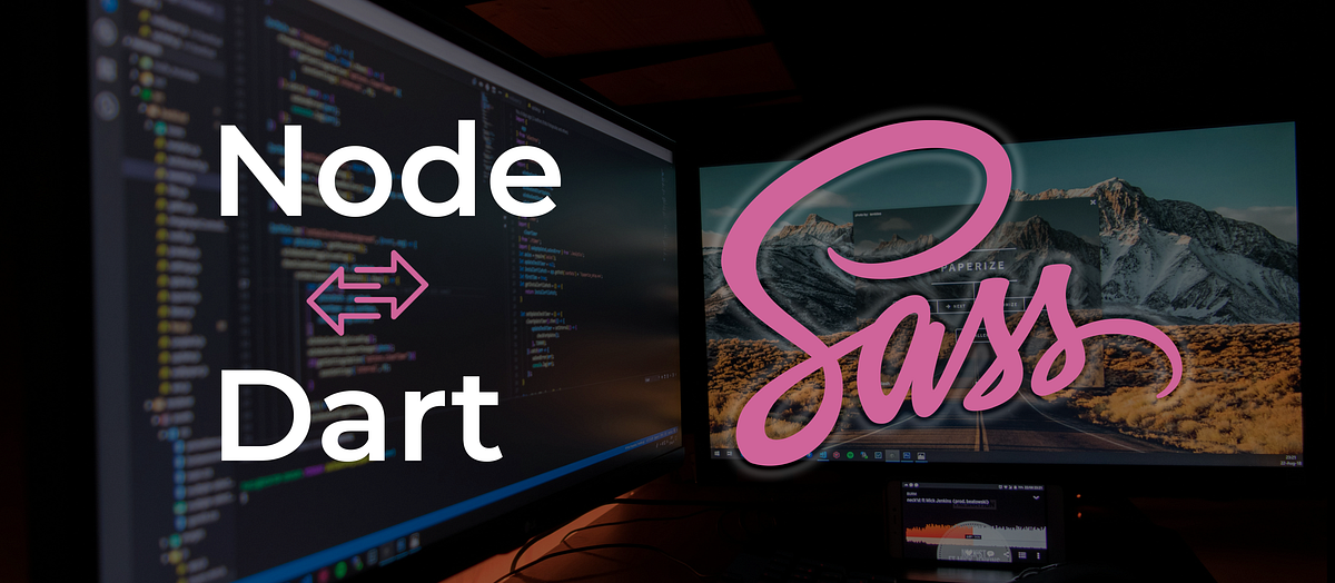 Node SASS vs Dart SASS: Is Dart SASS has become the Standard? | by Muhammad Hashir | Medium