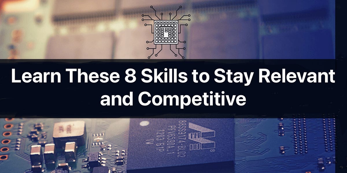 8 Must-Have Skills for Embedded Engineers in the Age of IoT and AI | by ...