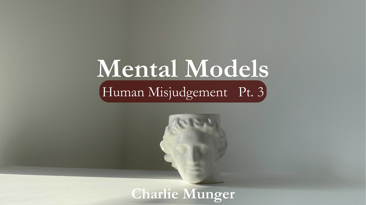 Using Mental Models to Understand Human Behavior Pt.3 | Charlie Munger ...