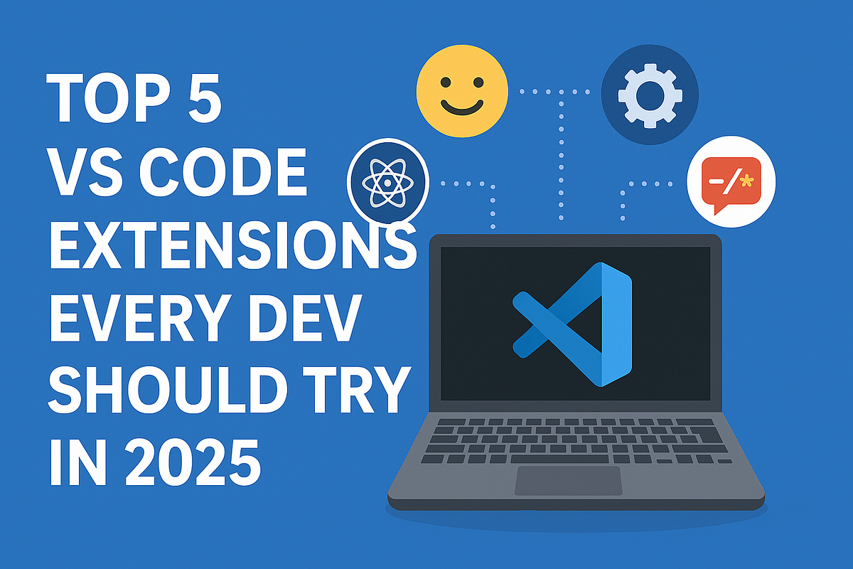 Top 5 VS Code Extensions Every Dev Should Try in 2025 🚀 | by Hariom Singh | Apr, 2025 | Medium