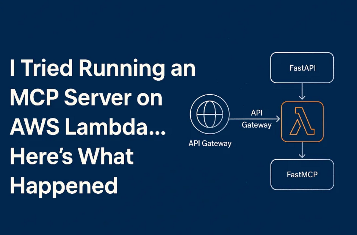 I Tried Running an MCP Server on AWS Lambda… Here’s What Happened | by Ran Isenberg | Medium