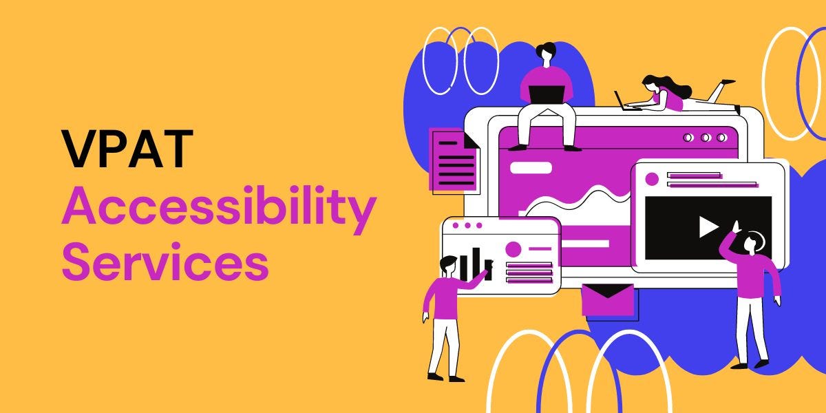 Integrating VPAT Testing Results into Your Accessibility Improvement ...