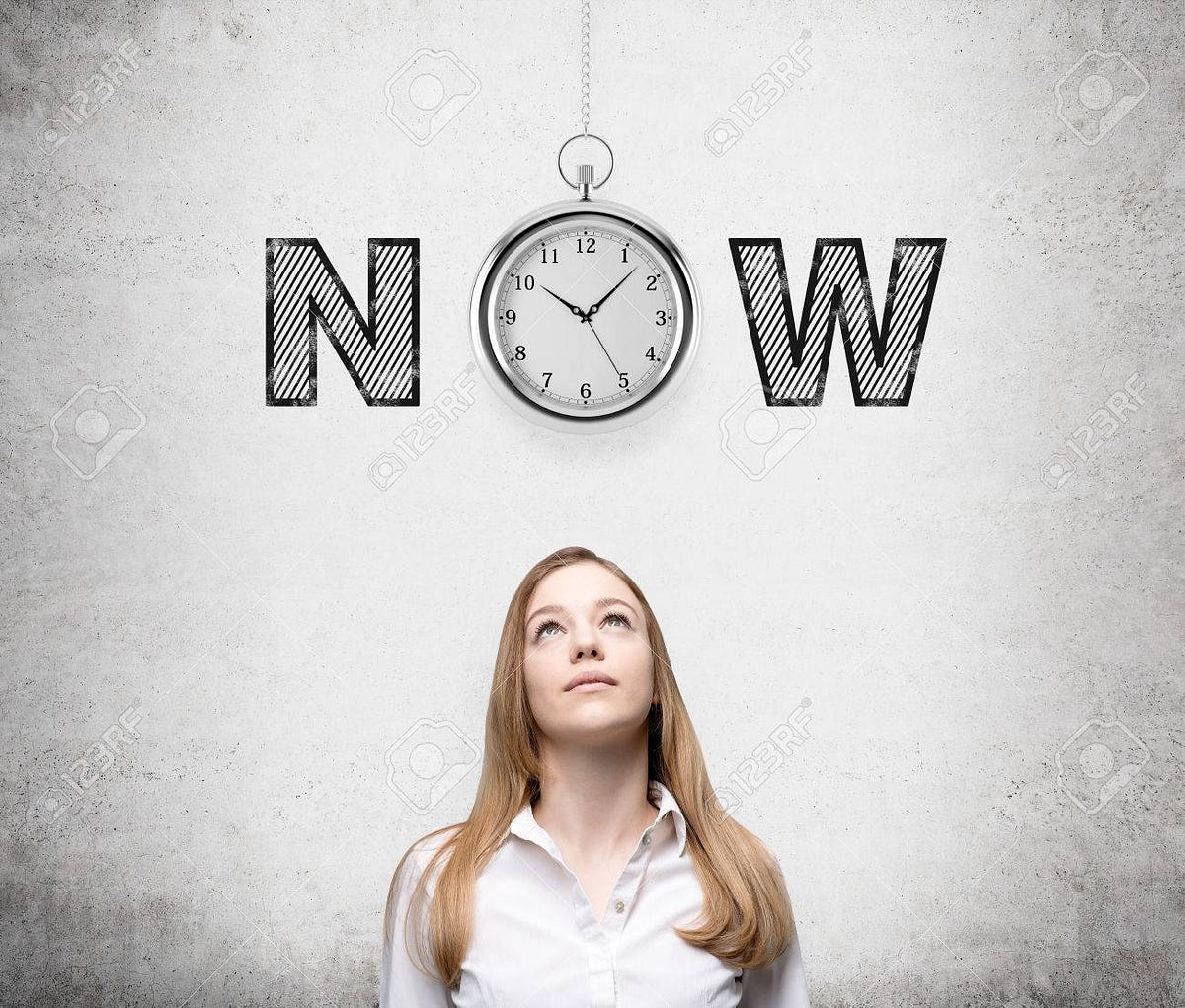 NOW!!!. Don’t be a person who says, “Ready… | by GOD'S MARVELLOUS | Medium