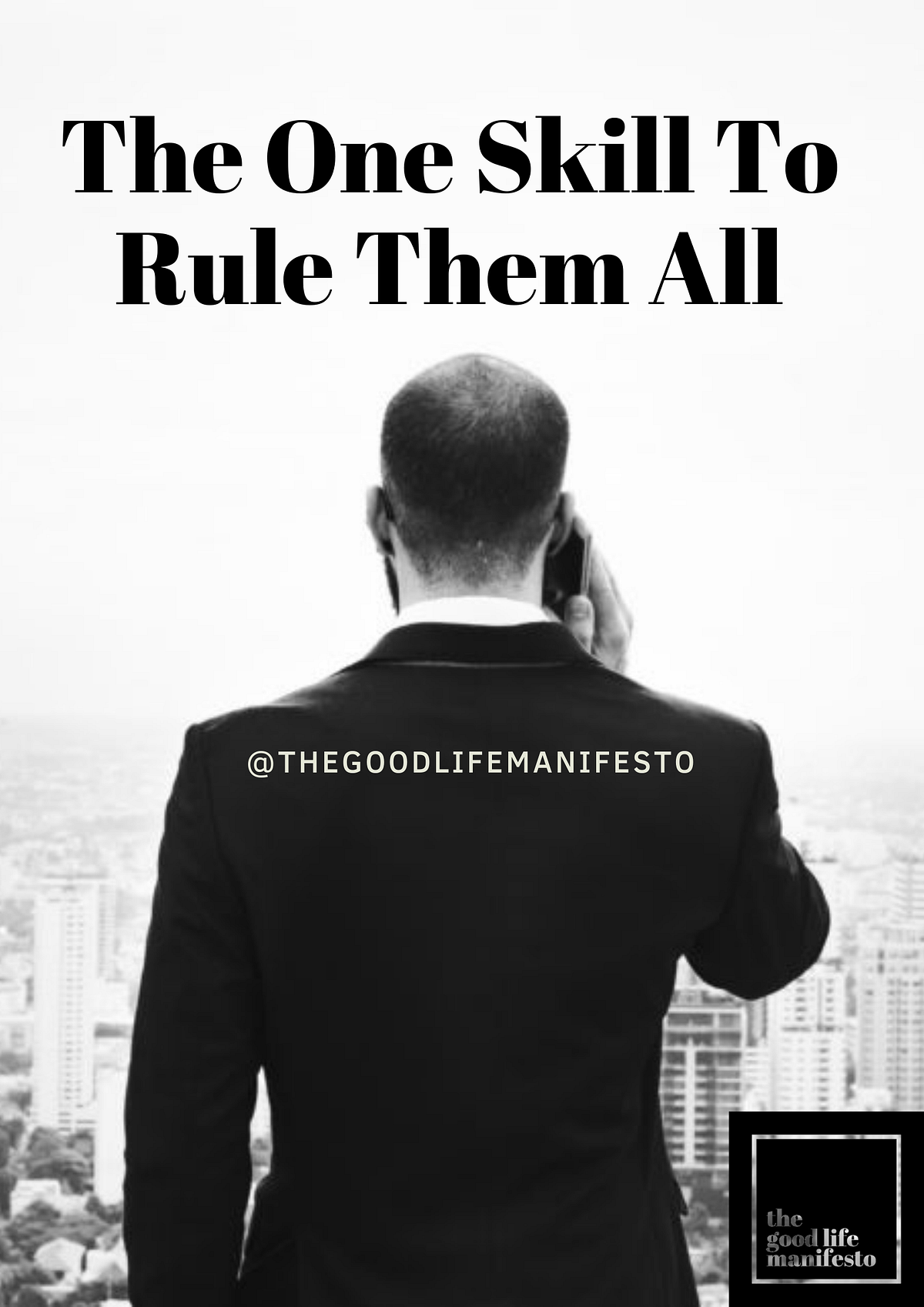 The One Skill To Rule Them All. Self-reliance is a very important… | by ...