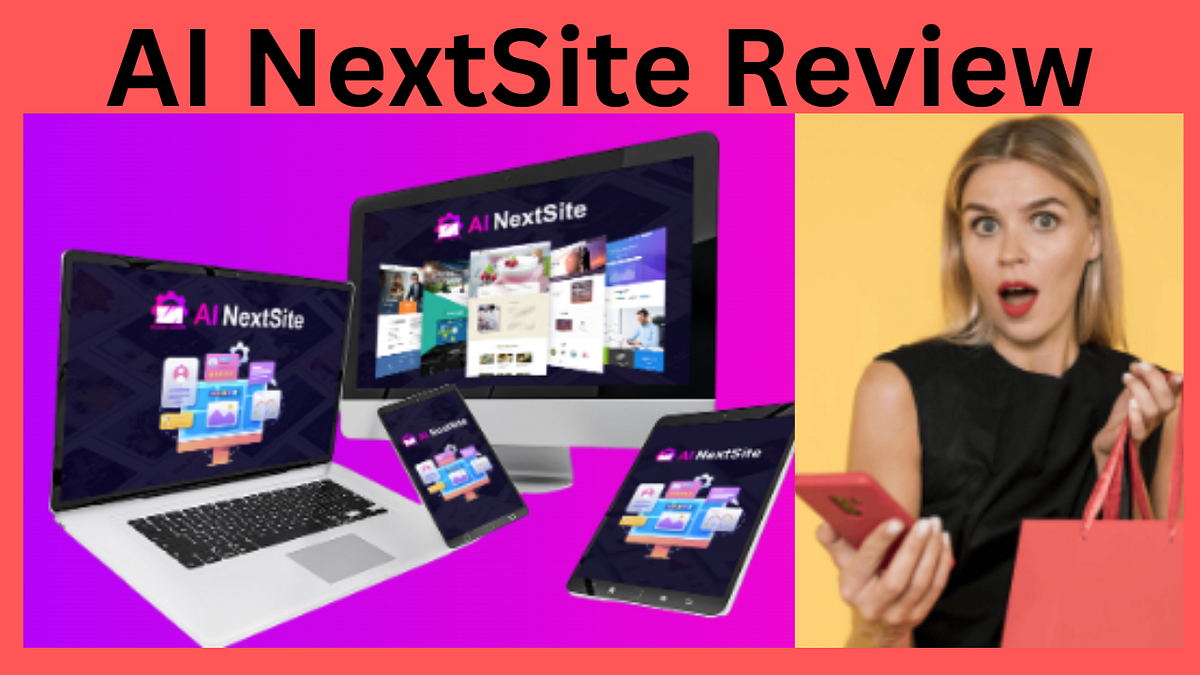 AI NextSite Review — Professional Websites Builder 2024 | by Bozlur ...