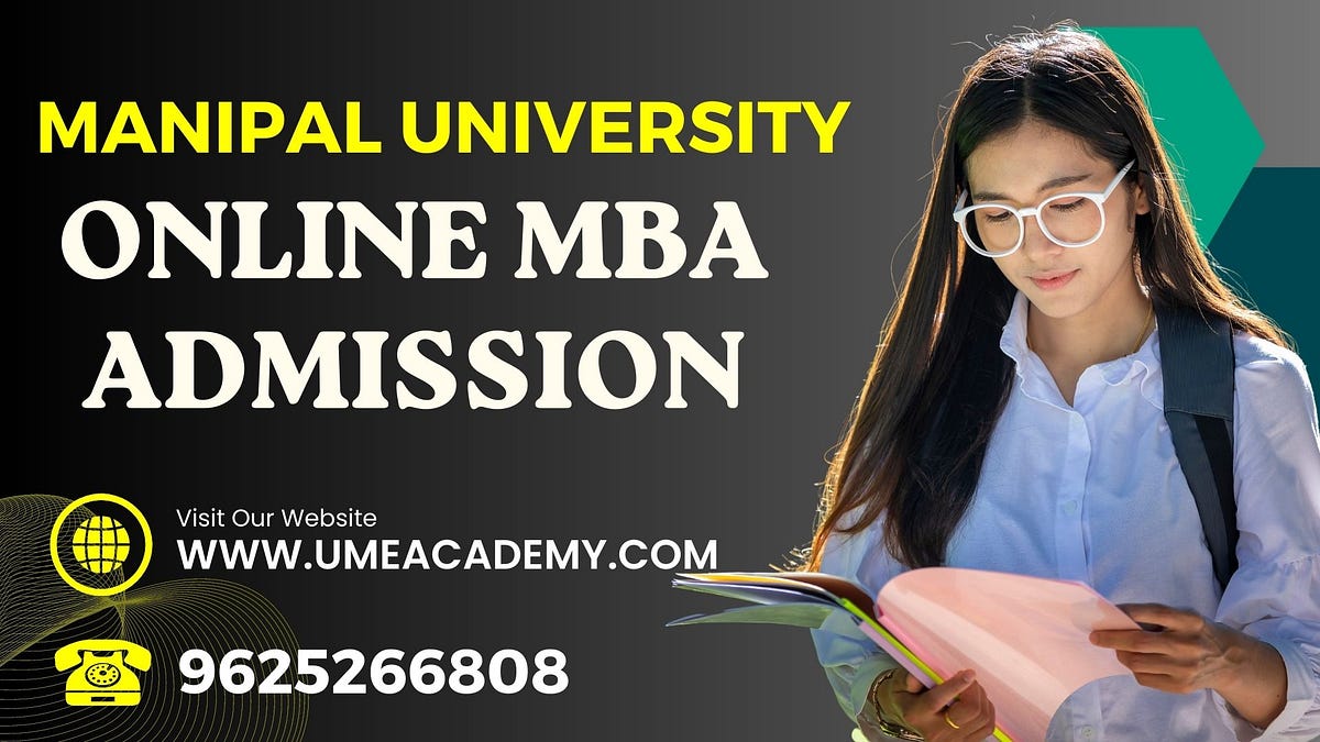 Manipal University Online MBA Admission - distancecolleges - Medium