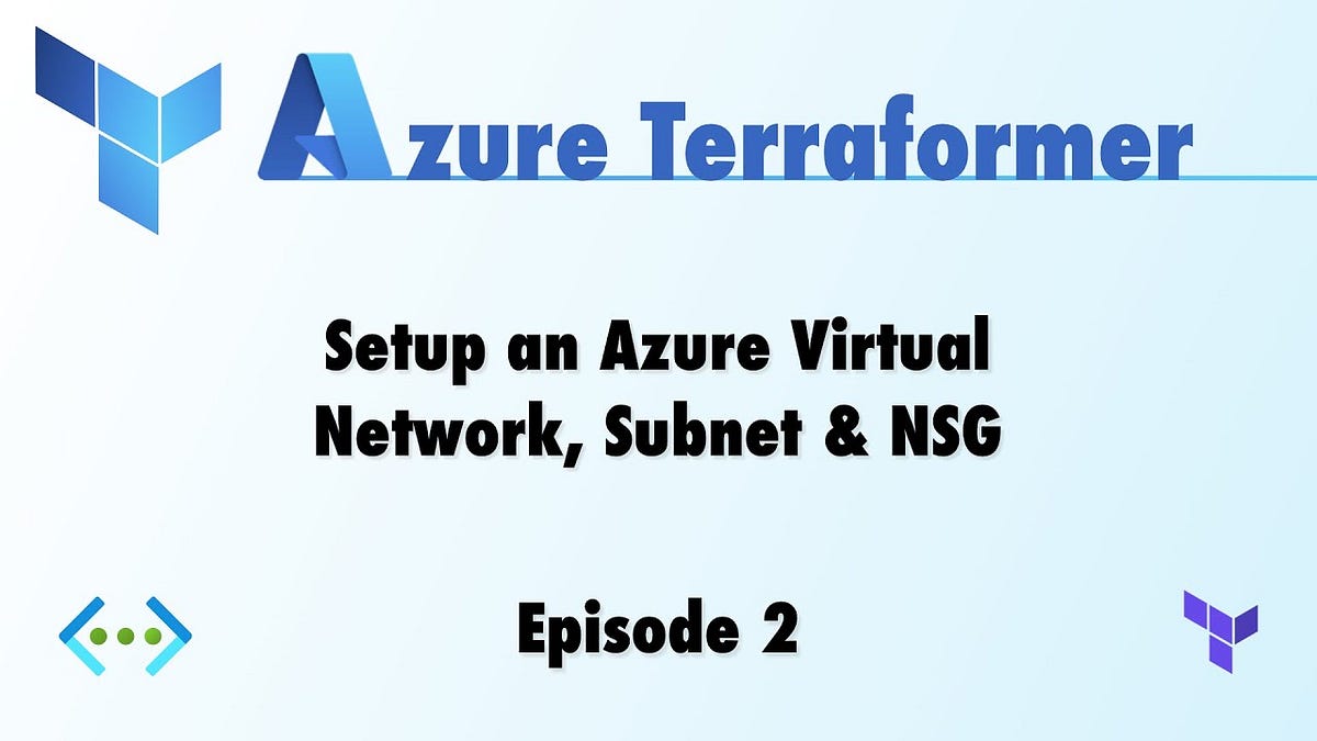 Building a Virtual Network with Terraform’s ‘azurerm’ Provider | by Mark Tinderholt | Azure ...