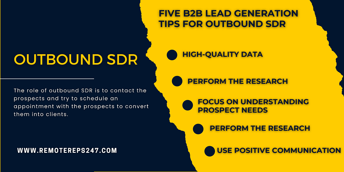 Five B2B Lead Generation Tips for Outbound SDR | by RemoteReps247 | Medium