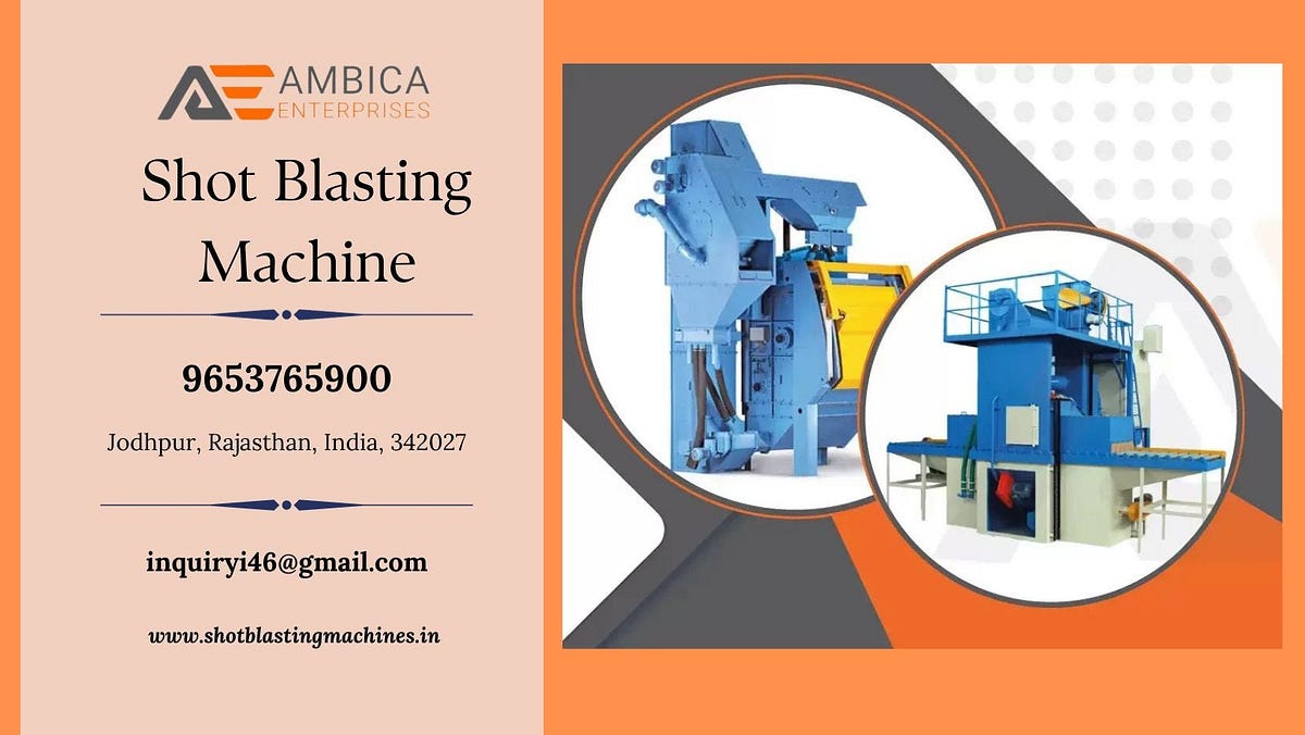 Coil Shot Blasting Machine — Ambica Enterprises | by Steel Shots | Medium