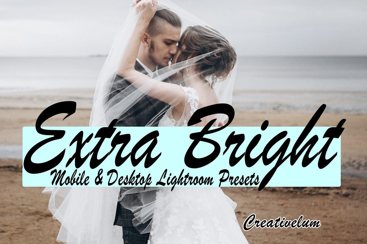 Extra Bright Blogger Insta. Presets | by Tahoor Saleem | Medium
