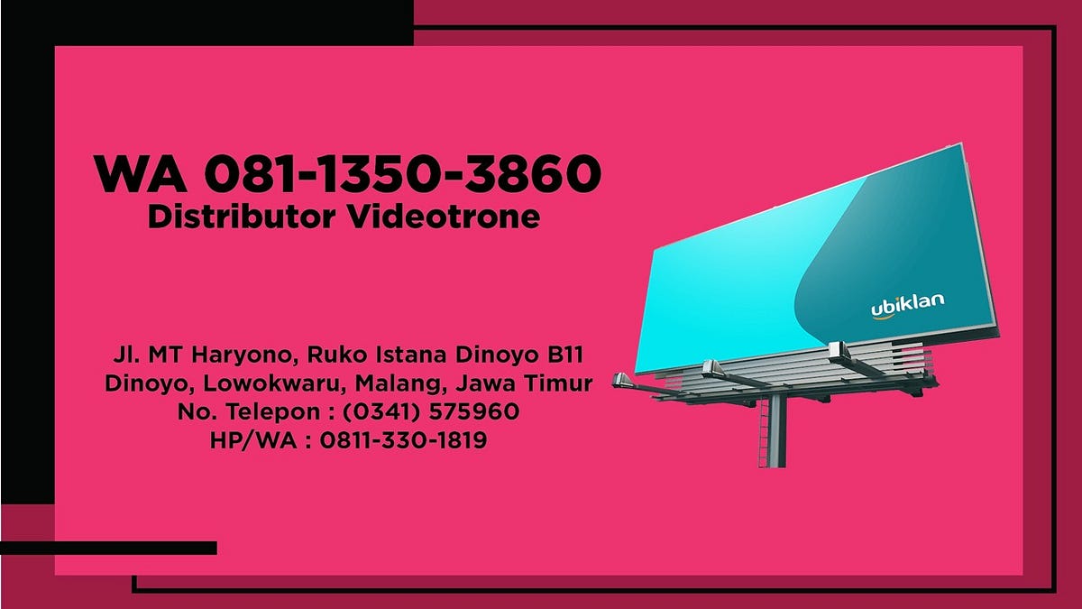 WA 0811–330–1819, Distributor Led Video Tron Bandung | by Jualvideotronbandung | Medium