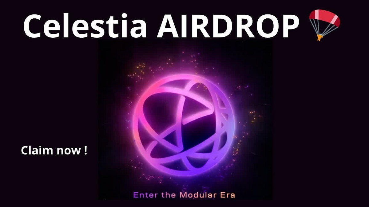 Celestia Airdrop. Your Comprehensive Guide to Claiming… | by Digital Asset Insider | Mar, 2024 ...