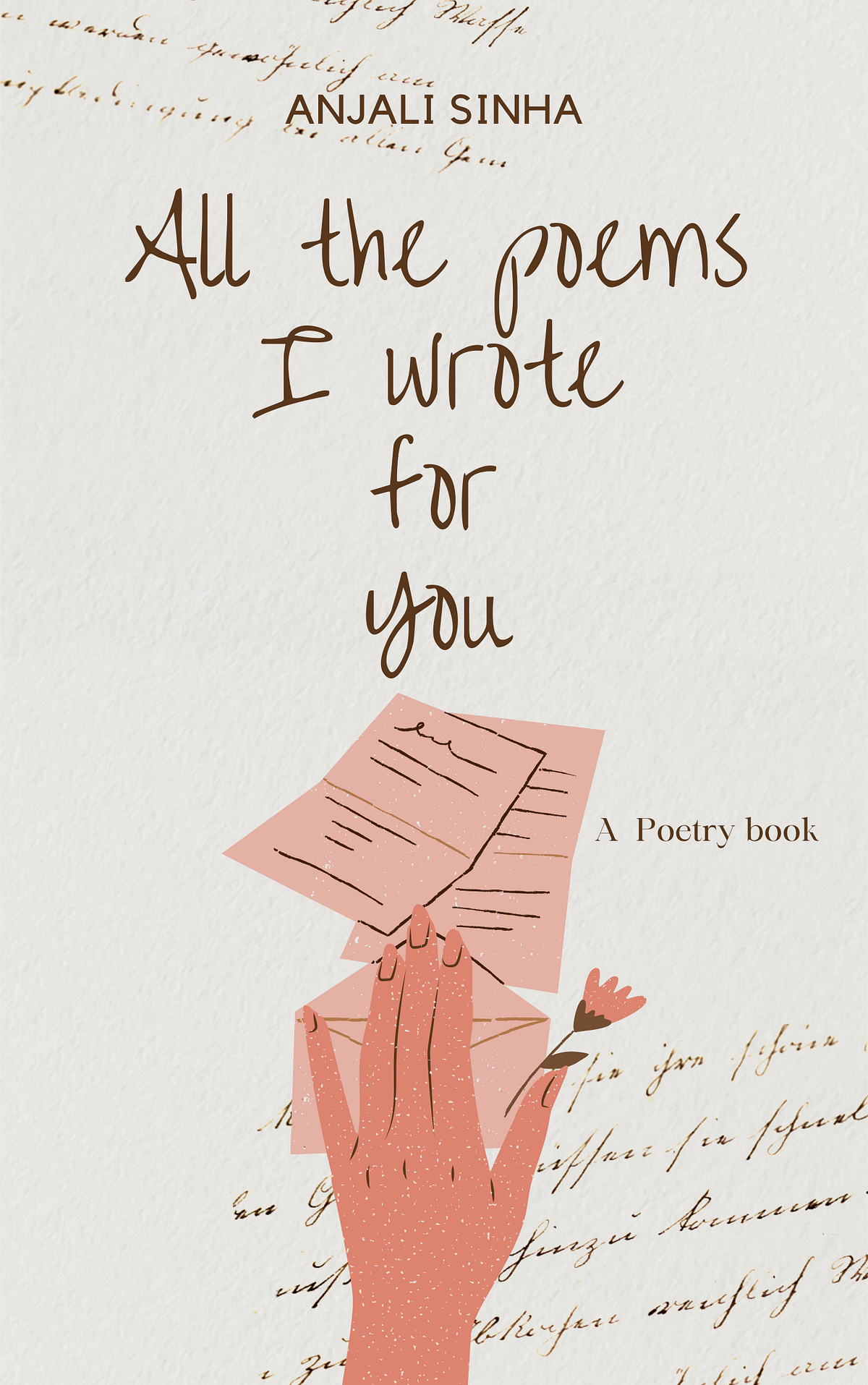 How I turned the poems I have written sporadically over the past 3 ...