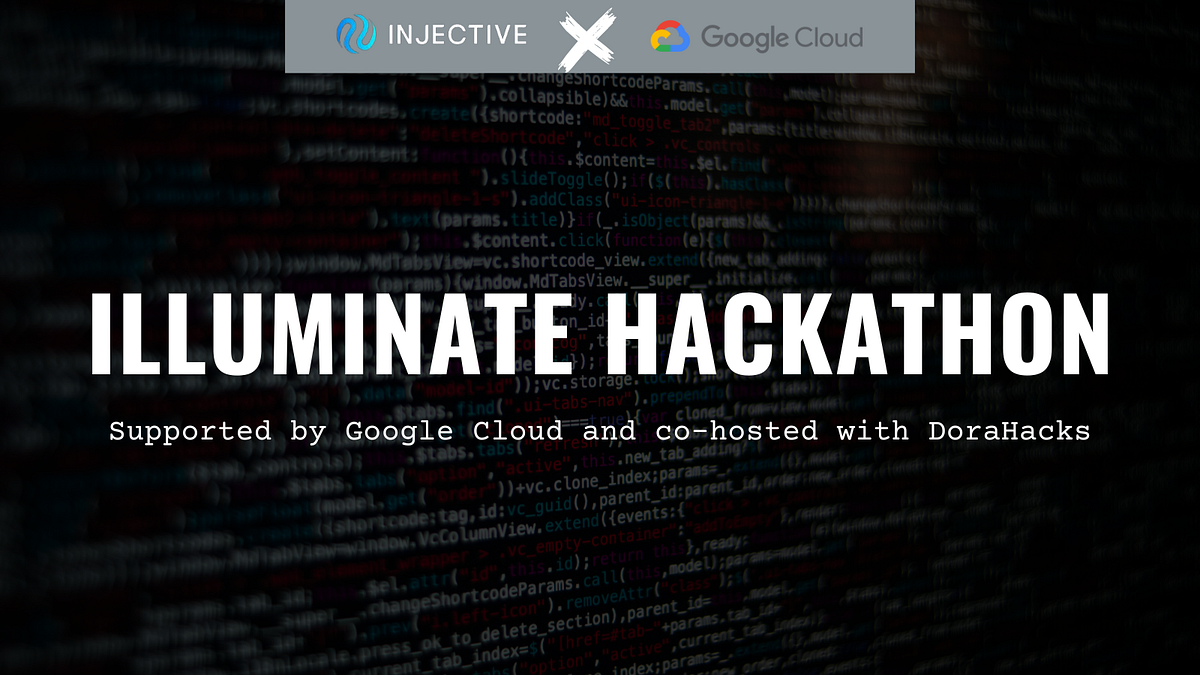 Introducing the Injective X Google Cloud Illuminate Hackathon: Pioneering Web3 Finance ...